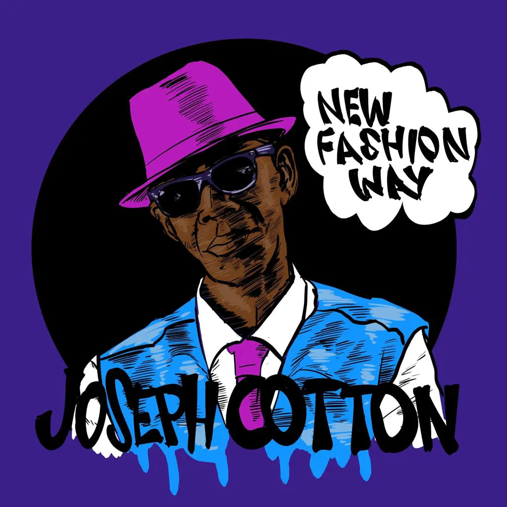Joseph Cotton - New Fashion Way – Dash The Henge Store